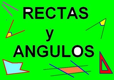 ¿APRENDEMOS JUNT@S? : LAS RECTAS Y LOS ÁNGULOS.